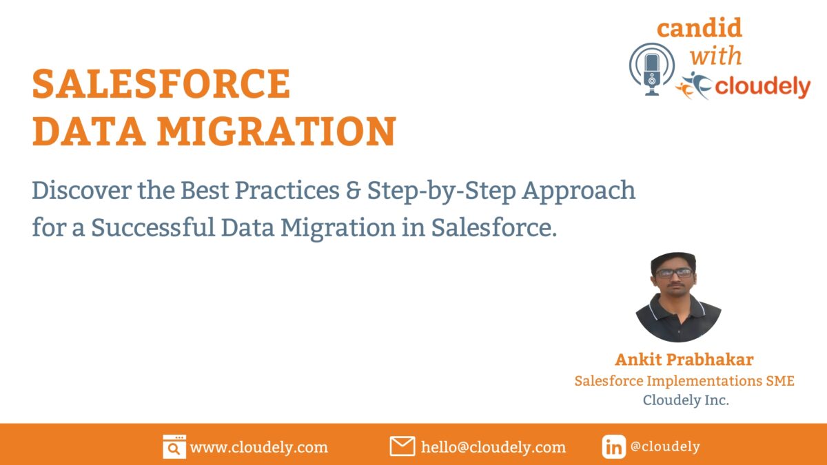Salesforce Data Migration: Best Practices and Step-by-Step Approach ...