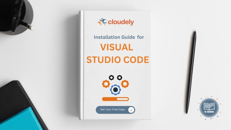 Installation Guide for Visual Studio Code Free eBook | Cloudely